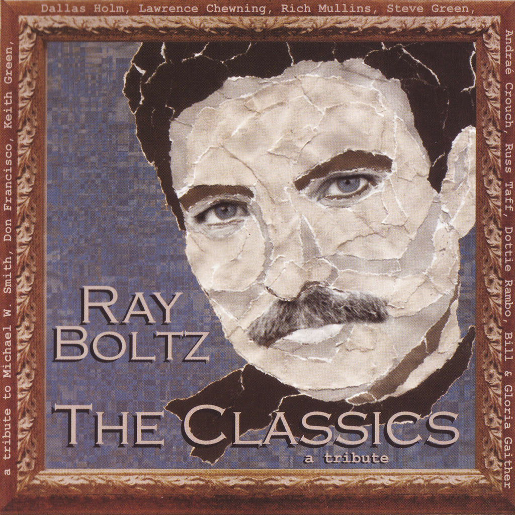"The Classics" By Ray Boltz-MP3 Digital Download – Ray Boltz Music Inc.
